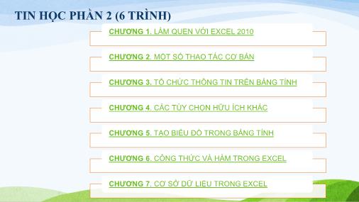 Bài giảng Tin học 2 - Chương 1: Làm quen với Microsoft Excel 2010