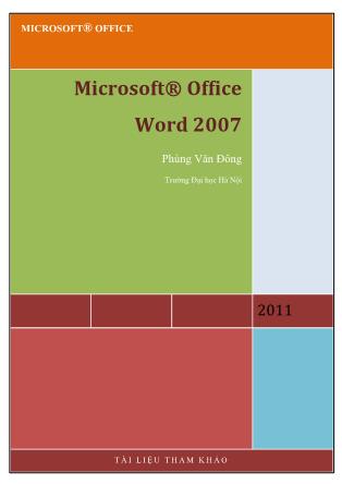 Giáo trình Microsoft® Office Word 2007 Phùng Văn Đông